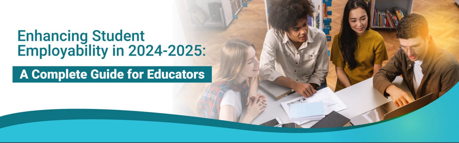 A Complete Guide for Educators 2024-2025 | Practera